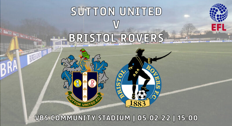 Sutton v Bristol Rovers preview